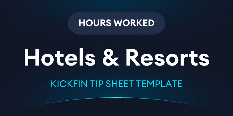 Download the Hotels | Hours Worked Template - Kickfin