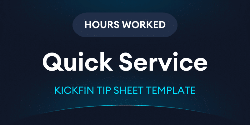 Download the Quick Service | Hours Worked Template - Kickfin